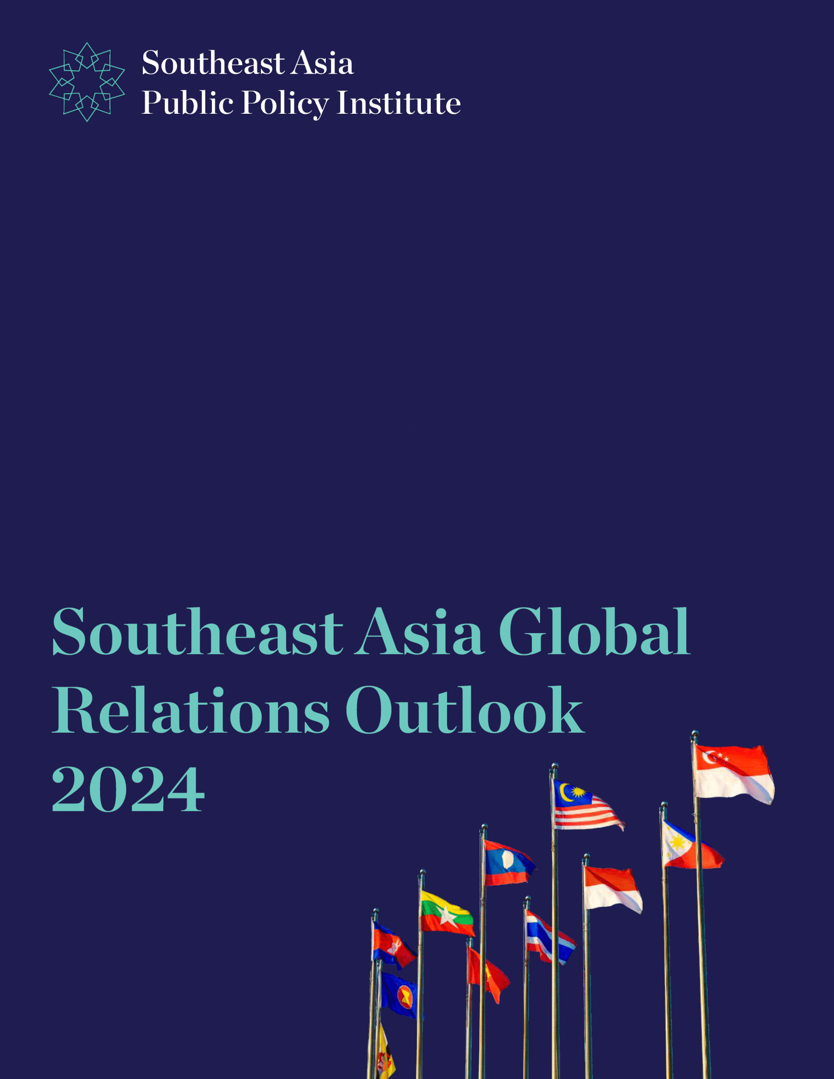 Southeast Asia Global Relations Outlook 2024 - Southeast Asia Public ...