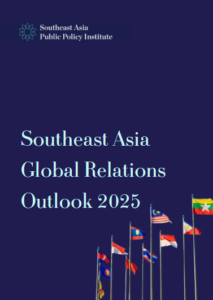 Southeast Asia Global Relations Outlook 2025 - South East Asia Public ...